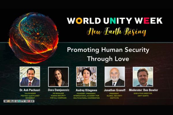 World Unity Week 2023: Promoting Human Security Through Love